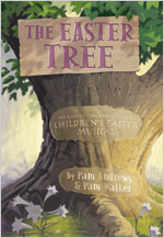 Lillenas Drama - The Easter Tree: An Easy-to-sing, Easy-to-stage ...